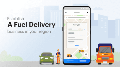 How to head-start a fuel delivery business at your location?
